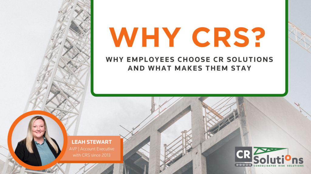 Leah Stewart's "Why CRS?" - CR Solutions